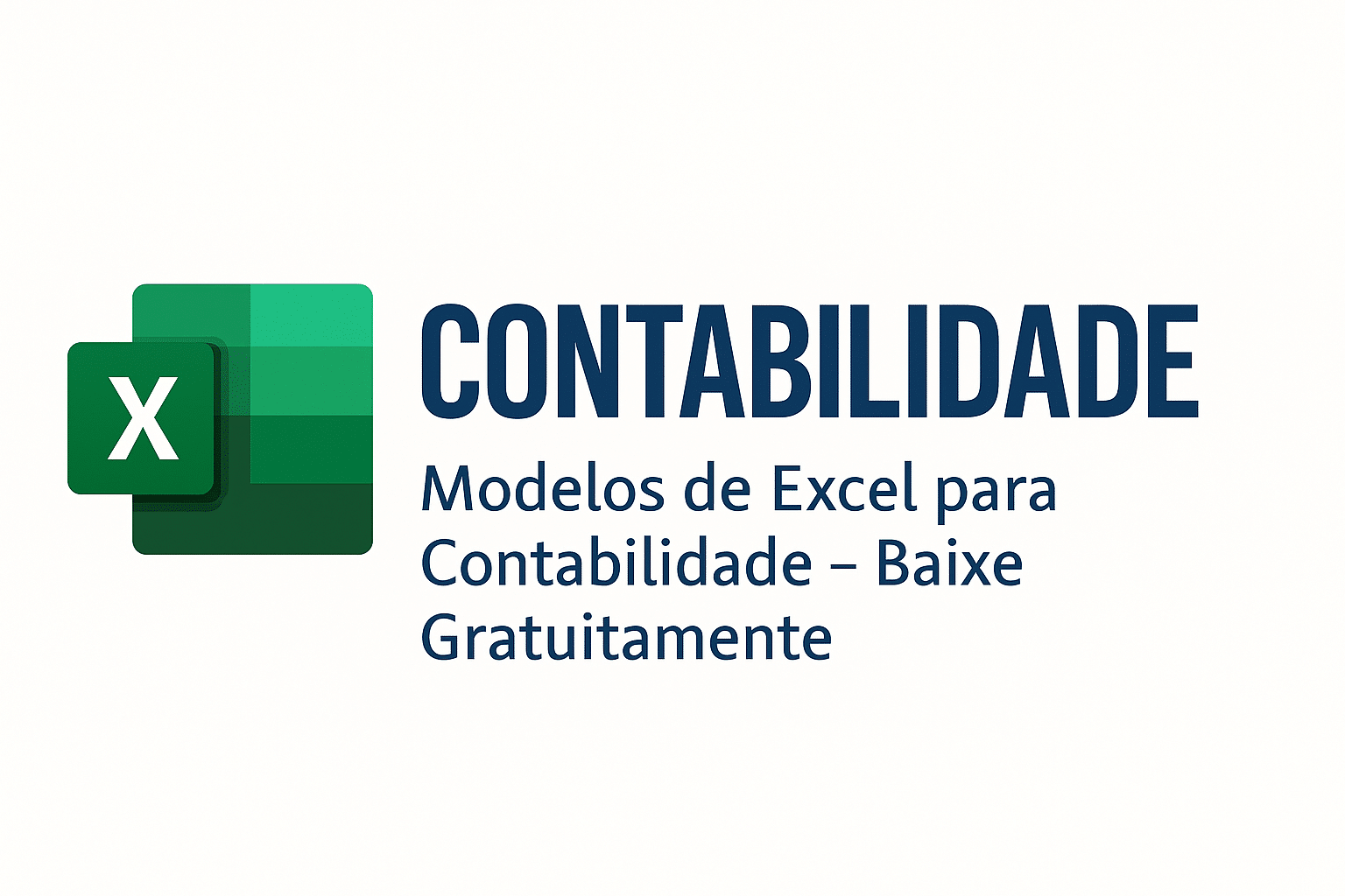 CONTABILIDADE Modelos de Excel para Contabilidade – Baixe Planilhas ...